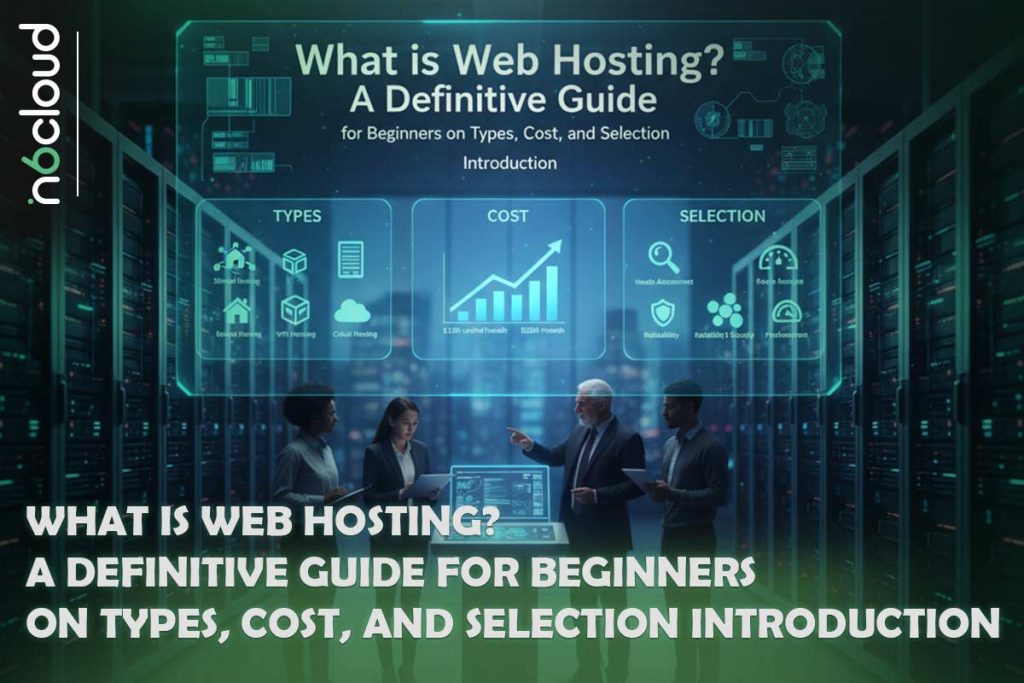 What Is Web Hosting? A Beginner’s Guide to Hosting Types